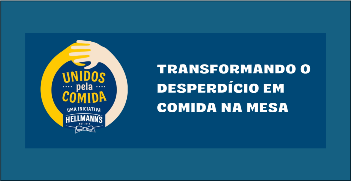 Hellmann's adquire ativos de impacto com meta de doar mais de mil ...